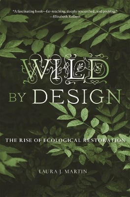 Wild by Design by Laura J. Martin | Paper Plus
