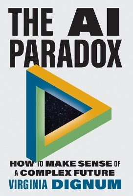 The AI Paradox by Virginia Dignum | Paper Plus