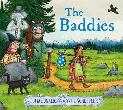 The Baddies by Julia Donaldson | Paper Plus