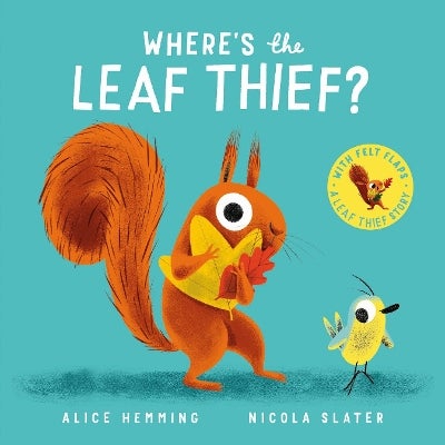 Where's the Leaf Thief? (CBB) by Alice Hemming | Paper Plus