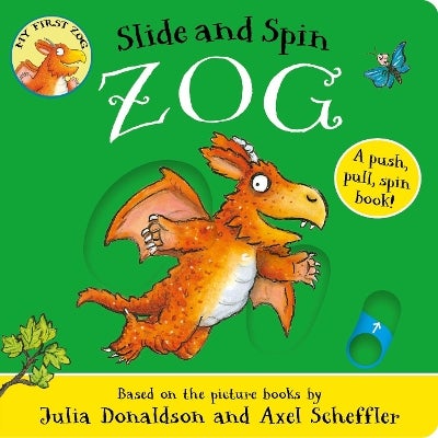 Zog - Slide and Spin by Julia Donaldson | Paper Plus