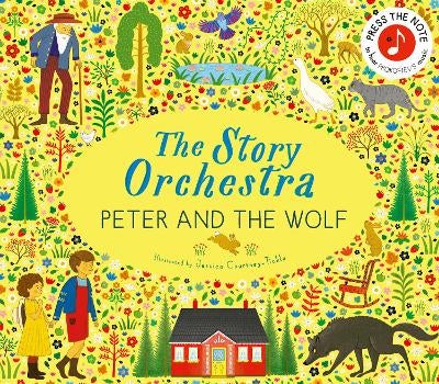 The Story Orchestra: Peter and the Wolf by Jessica Courtney Tickle ...