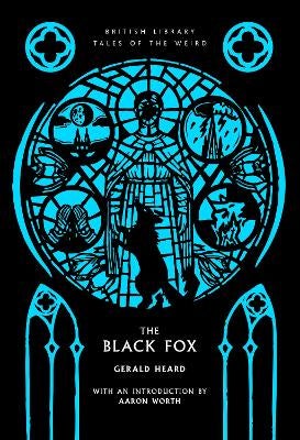 The Black Fox by Gerald Heard | Paper Plus