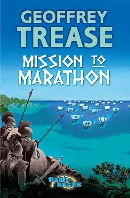 Mission to Marathon by Geoffrey Trease | Paper Plus