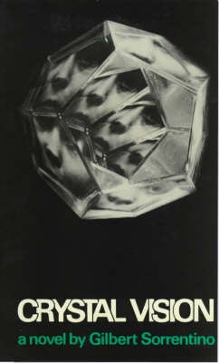 Crystal Vision by Gilbert Sorrentino | Paper Plus