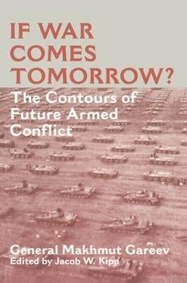 If War Comes Tomorrow? by General Makhmut Akhmetovich Gareev | Paper Plus