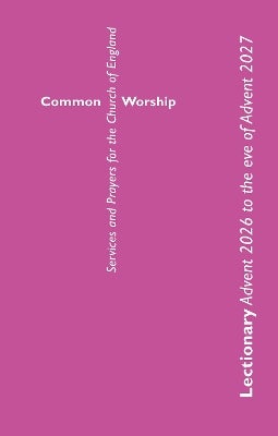 Common Worship Lectionary Advent 2026 to the Eve of Advent 2027 Large ...