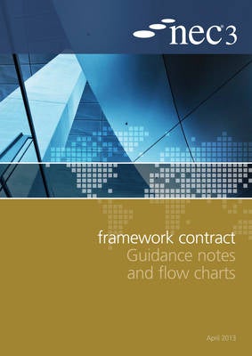 NEC3 Framework Contract Guidance Notes and Flow Charts by NEC | Paper Plus