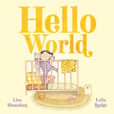 Hello World Board Book by Lisa Shanahan | Paper Plus