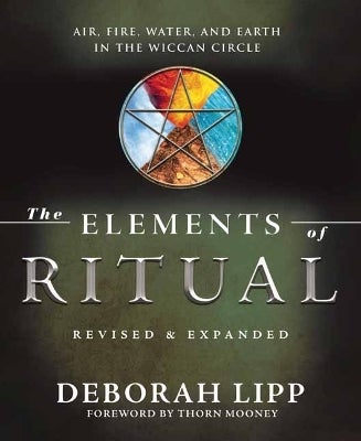 The Elements of Ritual by Deborah Lipp | Paper Plus