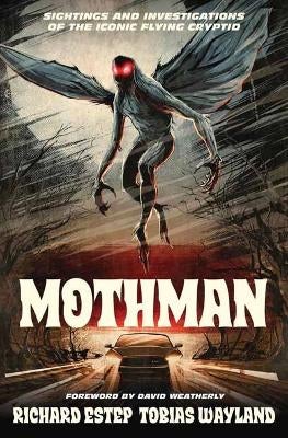 Mothman by Richard Estep, Tobias Wayland | Paper Plus