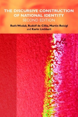 The Discursive Construction of National Identity by Ruth Wodak, Rudolf ...
