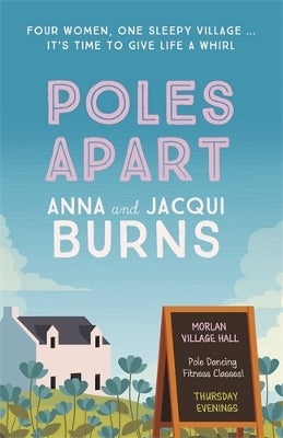 Poles Apart by Anna Burns, Jacqui Burns | Paper Plus