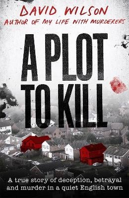 A Plot to Kill by David Wilson | Paper Plus
