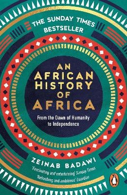 An African History of Africa by Zeinab Badawi | Paper Plus
