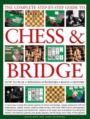 Complete Step-by-step Guide to Chess and Bridge by David Bird | Paper Plus
