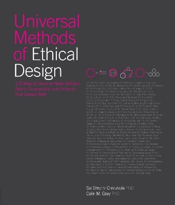 Universal Methods of Ethical Design by Sai Shruthi Chivukula, Colin ...