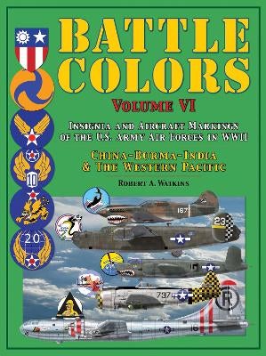 Battle Colors: Insignia and Aircraft Markings of the U.S. Army Air ...