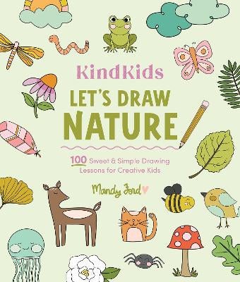 KindKids Let's Draw Nature by Mandy Ford | Paper Plus