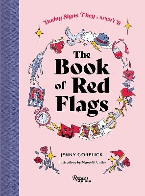 The Book of Red Flags by Jenny Gorelick, Margalit Cutler | Paper Plus