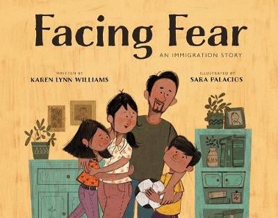 Facing Fear by Karen Lynn Williams | Paper Plus