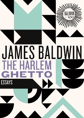 The Harlem Ghetto by James Baldwin | Paper Plus