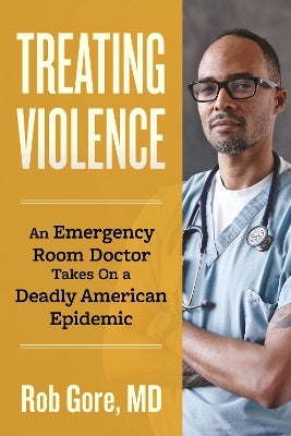 Treating Violence by Rob Gore | Paper Plus