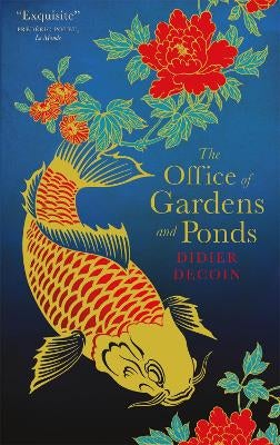 The Office of Gardens and Ponds by Didier Decoin | Paper Plus