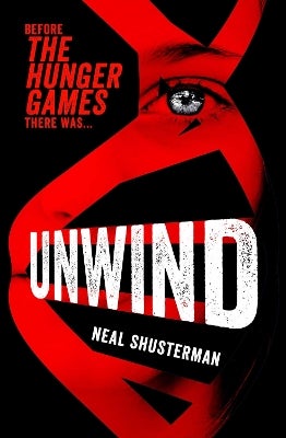 Unwind by Neal Shusterman | Paper Plus