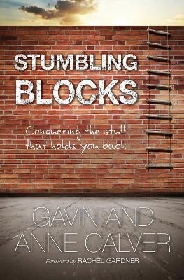 Stumbling Blocks by Revd Anne Calver, Gavin Calver | Paper Plus