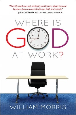 Where Is God at Work? by Reverend William Morris | Paper Plus
