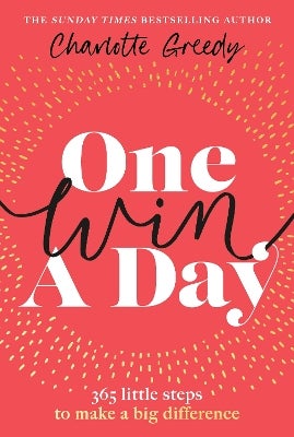 One Win a Day by Charlotte Greedy | Paper Plus