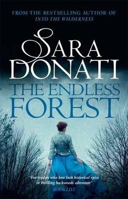 The Endless Forest by Sara Donati | Paper Plus