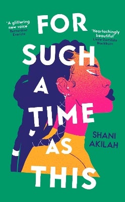 For Such a Time as This by Shani Akilah | Paper Plus