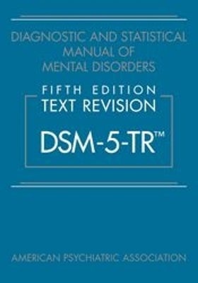 Diagnostic and Statistical Manual of Mental Disorders, Fifth Edition ...