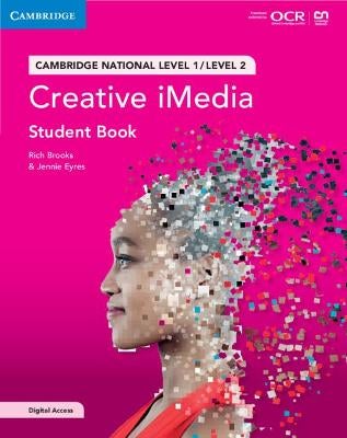 Cambridge National in Creative iMedia Student Book with Digital Access ...