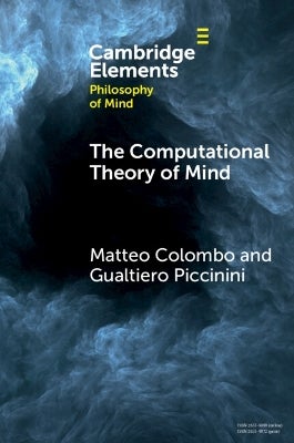 The Computational Theory Of Mind By Matteo Colombo Gualtiero Piccinini Paper Plus
