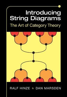 Introducing String Diagrams by Ralf Hinze, Dan Marsden | Paper Plus