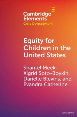Equity for Children in the United States by Shantel Meek, Evandra ...
