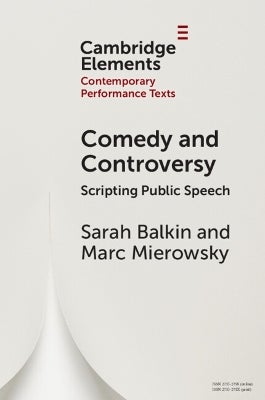 Comedy and Controversy by Sarah Balkin, Marc Mierowsky | Paper Plus