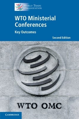 WTO Ministerial Conferences by World Trade Organization Secretariat ...