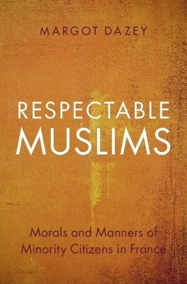 Respectable Muslims by Margot Dazey | Paper Plus