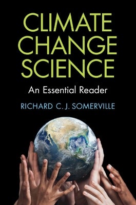 Climate Change Science by Richard C. J. Somerville | Paper Plus