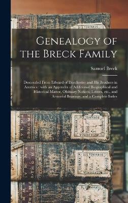 Genealogy of the Breck Family by Samuel 1834-1918 Breck | Paper Plus