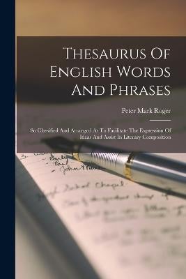 Thesaurus Of English Words And Phrases by Peter Mark Roger | Paper Plus
