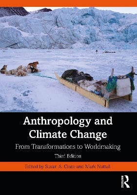 Anthropology and Climate Change by | Paper Plus