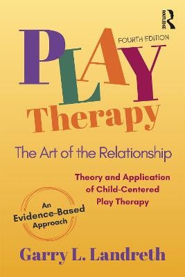 Play Therapy by Garry L. Landreth | Paper Plus