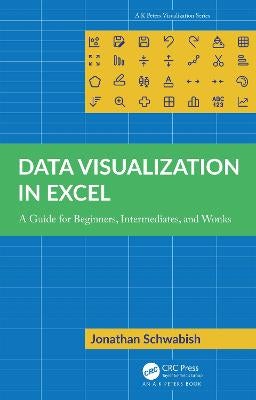 Data Visualization in Excel by Jonathan Schwabish | Paper Plus
