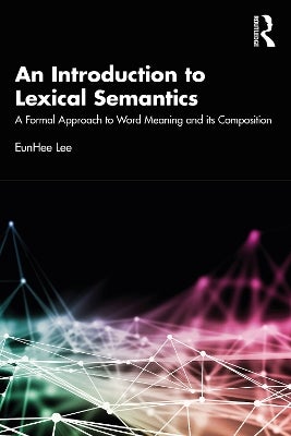 An Introduction to Lexical Semantics by EunHee Lee | Paper Plus