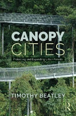 Canopy Cities by Timothy Beatley | Paper Plus